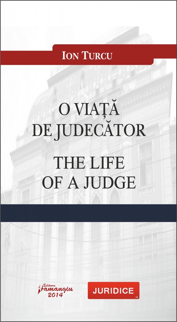 O viață de judecător. The life of a judge | Ion Turcu – Cărți