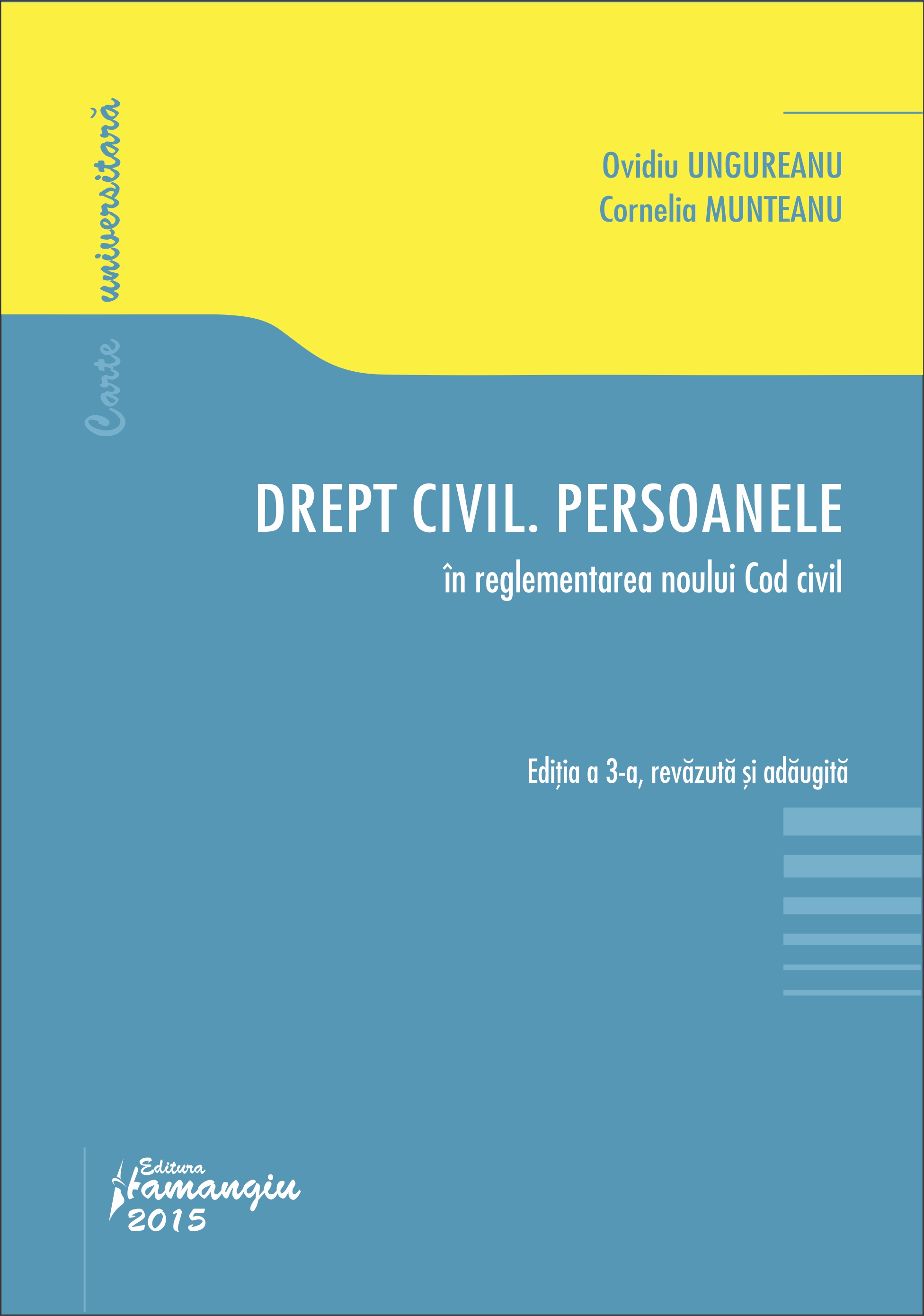 Drept civil. Persoanele. Ed. 3 | Ovidiu Ungureanu, Cornelia Munteanu ...