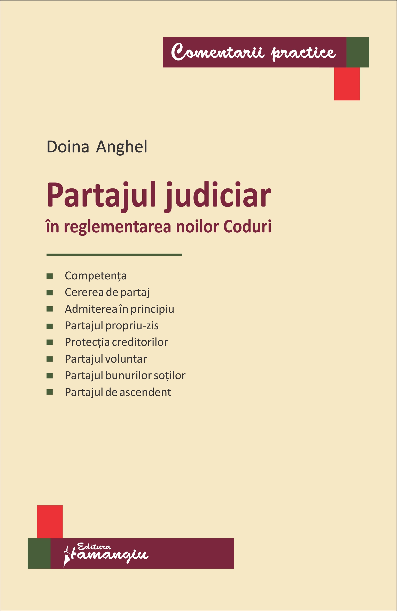 Partajul judiciar în reglementarea noilor Coduri | Doina Anghel – Cărți